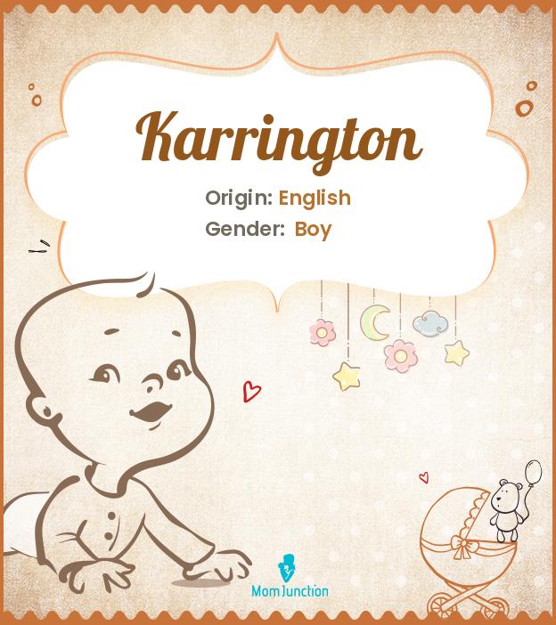 Explore Karrington: Meaning, Origin & Popularity