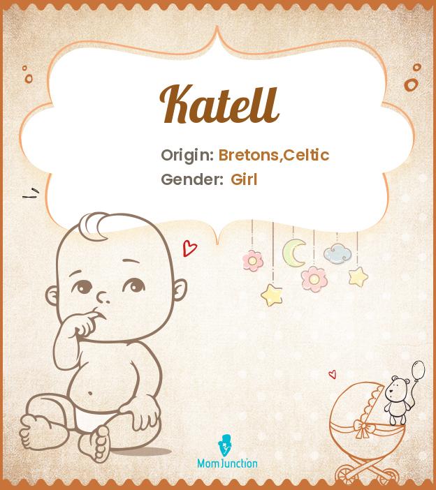 Explore Katell: Meaning, Origin & Popularity