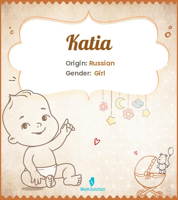 Katia Name Meaning, Origin, History, And Popularity
