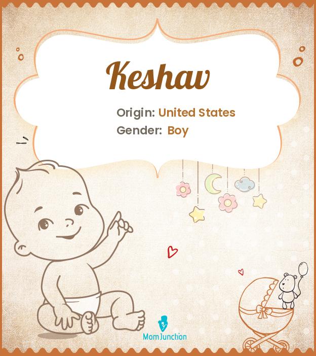 Explore Keshav: Meaning, Origin & Popularity