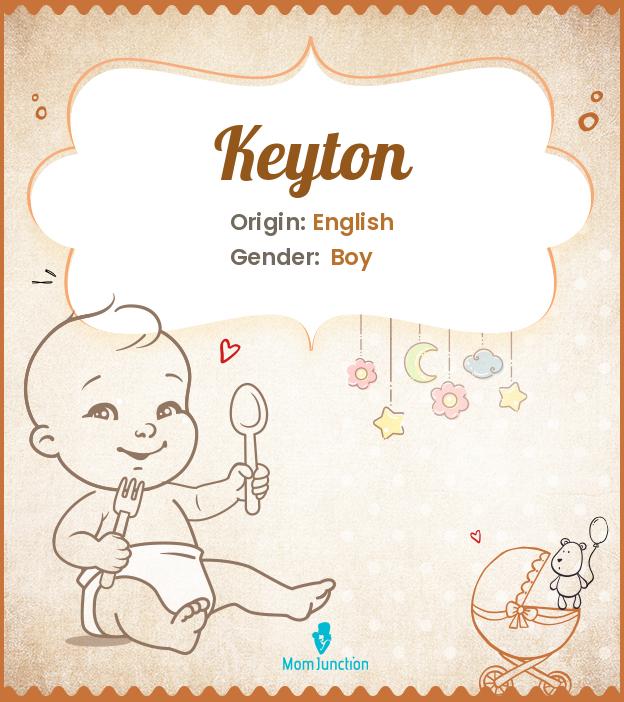 Explore Keyton: Meaning, Origin & Popularity