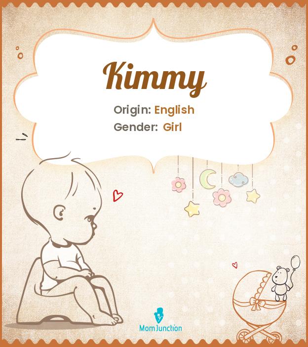 Explore Kimmy: Meaning, Origin & Popularity