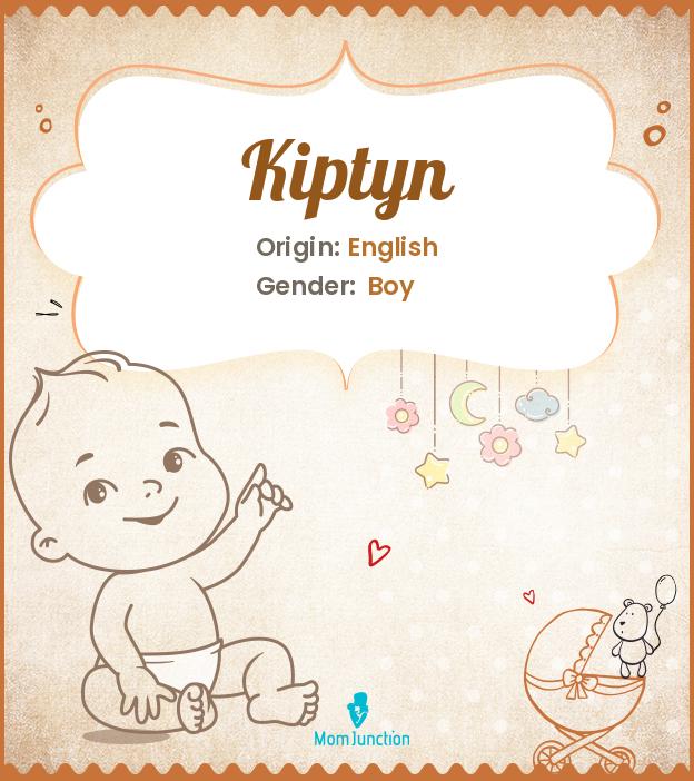 Kiptyn Name Meaning, Origin, History, And Popularity