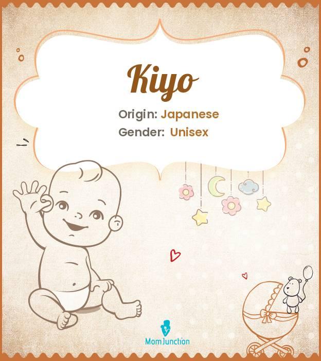 Explore Kiyo: Meaning, Origin & Popularity
