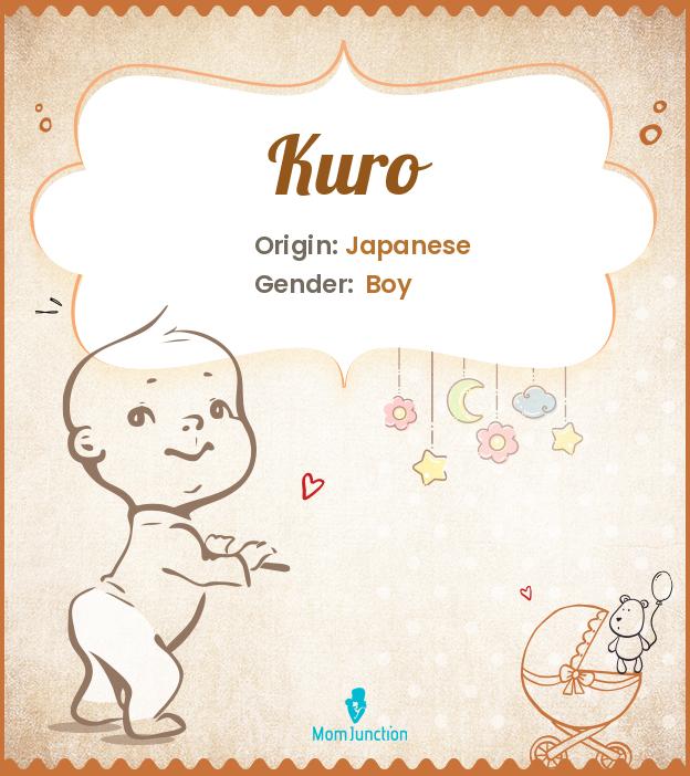 Kuro Name Meaning, Origin, History, And Popularity