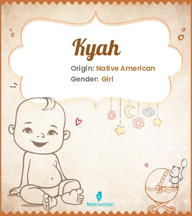 Kyah Name Meaning, Origin, History, And Popularity