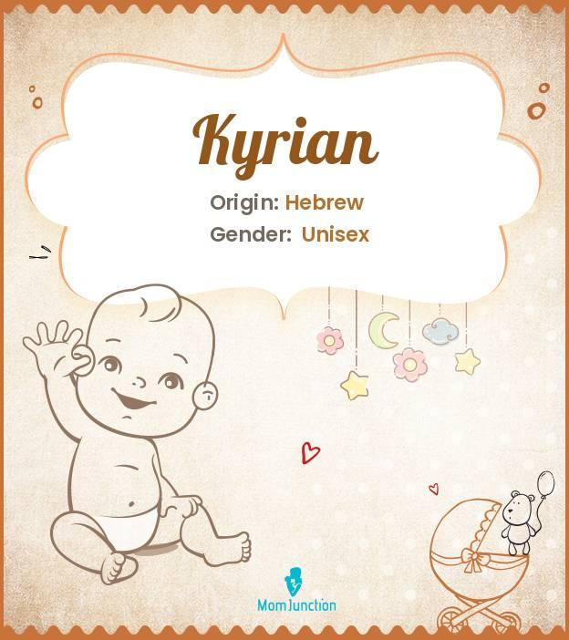 Explore Kyrian: Meaning, Origin & Popularity