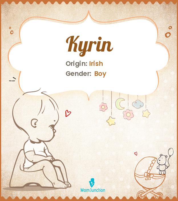Kyrin Name Meaning, Origin, History, And Popularity