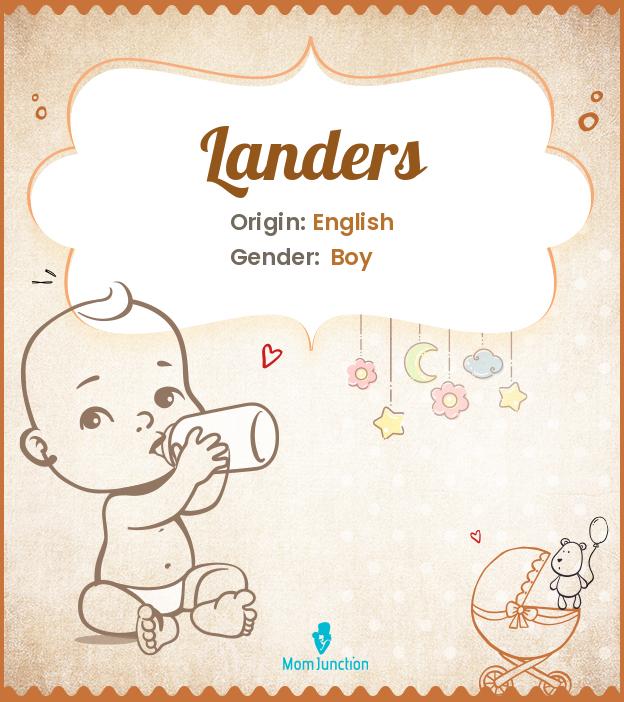Explore Landers: Meaning, Origin & Popularity | MomJunction