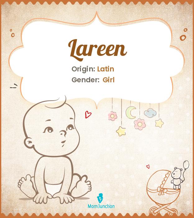 Explore Lareen: Meaning, Origin & Popularity