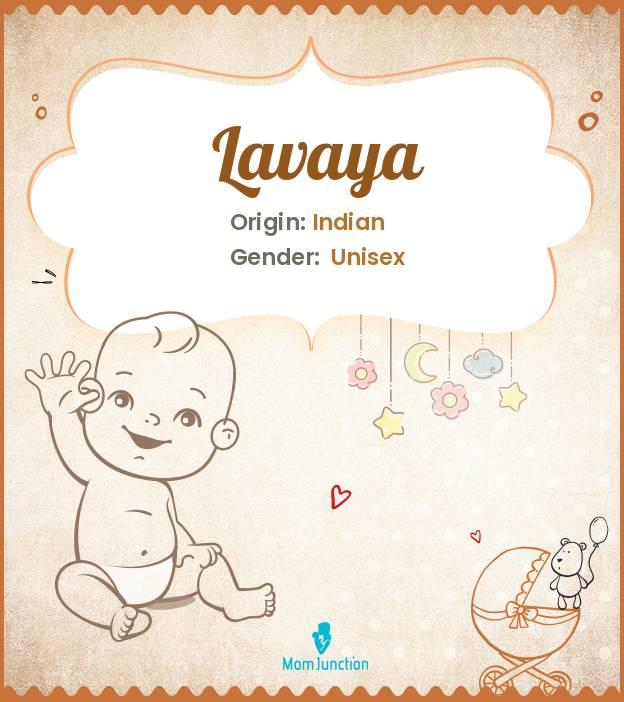 Explore Lavaya: Meaning, Origin & Popularity