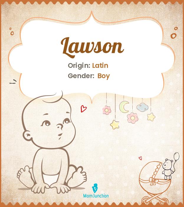 Lawson Name Meaning, Origin, History, And Popularity