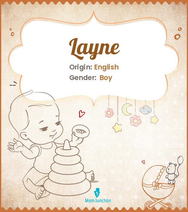 Layne Name Meaning, Origin, History, And Popularity