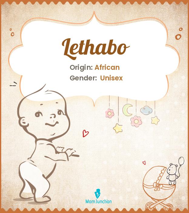 Explore Lethabo: Meaning, Origin & Popularity