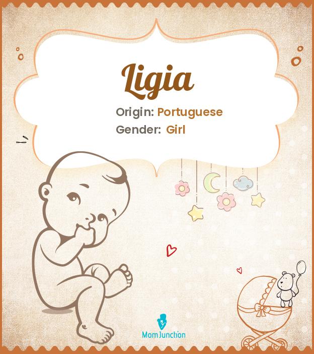 Explore Ligia: Meaning, Origin & Popularity