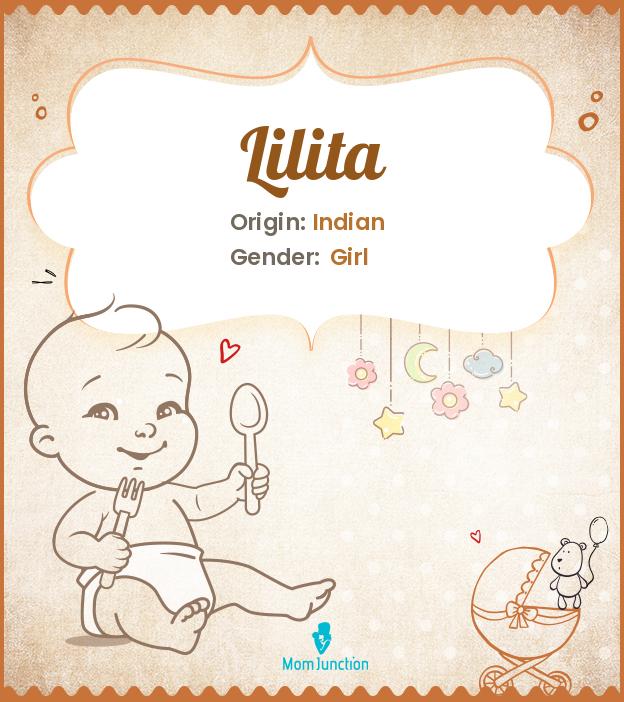 Explore Lilita: Meaning, Origin & Popularity