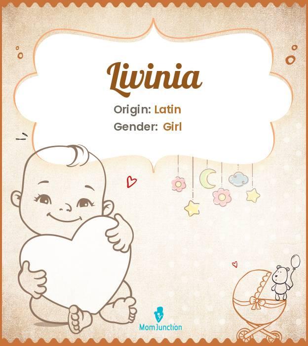 Explore Livinia: Meaning, Origin & Popularity