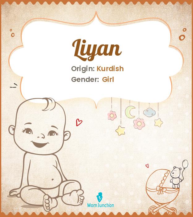 Liyan Name Meaning, Origin, History, And Popularity