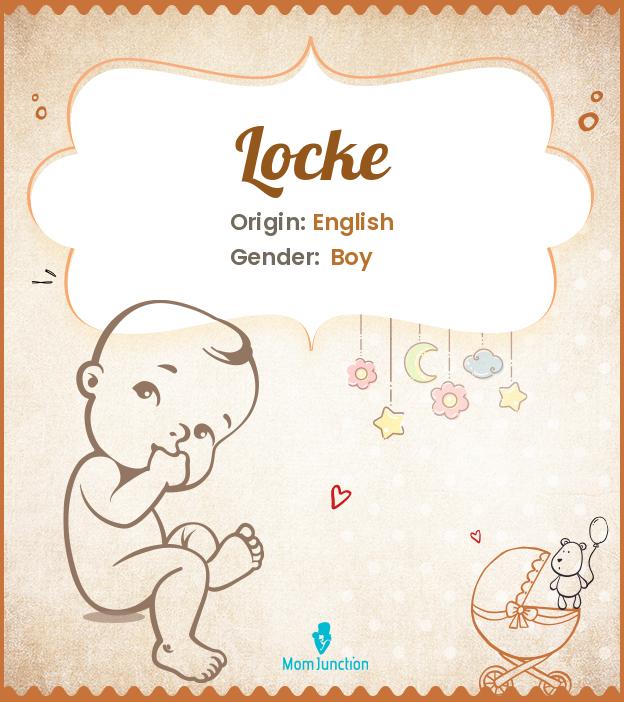 Explore Locke: Meaning, Origin & Popularity | MomJunction