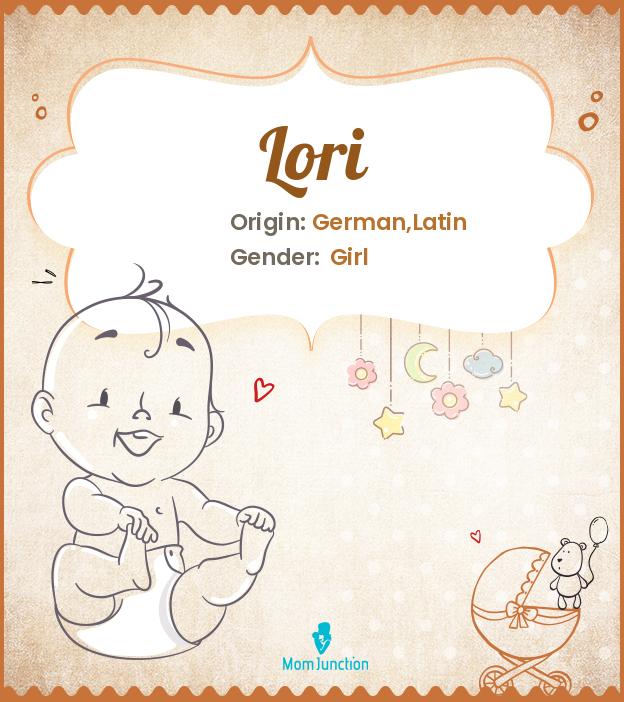 Lori Name Meaning, Origin, History, And Popularity