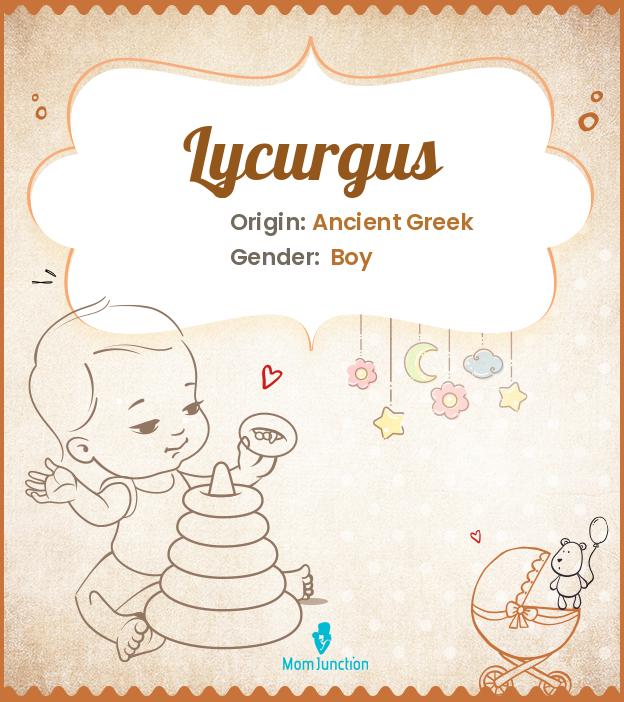 Explore Lycurgus: Meaning, Origin & Popularity