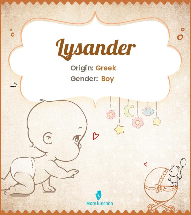 Lysander Meaning, Origin, History, And Popularity