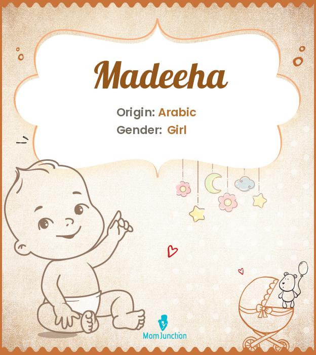 Explore Madeeha: Meaning, Origin & Popularity