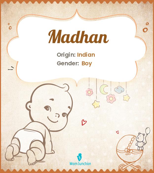 Explore Madhan: Meaning, Origin & Popularity