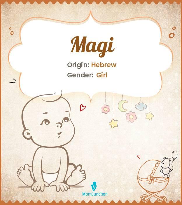 Explore Magi: Meaning, Origin & Popularity