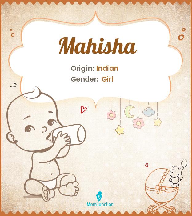 Explore Mahisha: Meaning, Origin & Popularity | MomJunction
