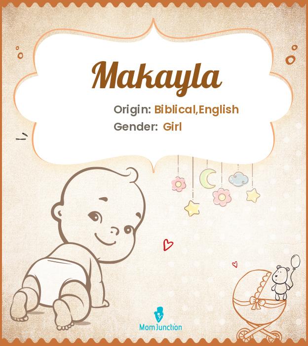 Makayla Name Meaning Origin History And Popularity Makayla Name Meaning Origin History And Popularity