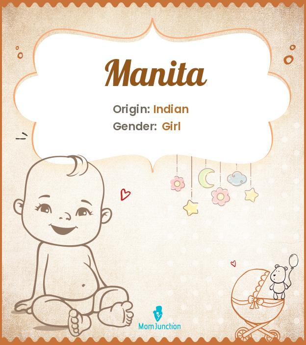 Explore Manita: Meaning, Origin & Popularity