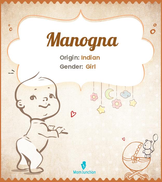 Explore Manogna: Meaning, Origin & Popularity