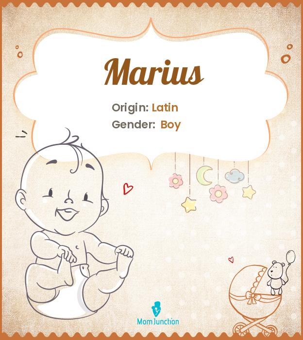 Marius Name Meaning, Origin, History, And Popularity