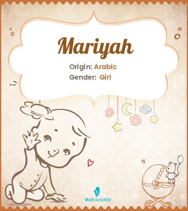 Explore Mariyah: Meaning, Origin & Popularity