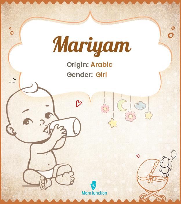 Explore Mariyam: Meaning, Origin & Popularity