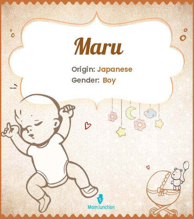 Maru Name Meaning, Origin, History, And Popularity