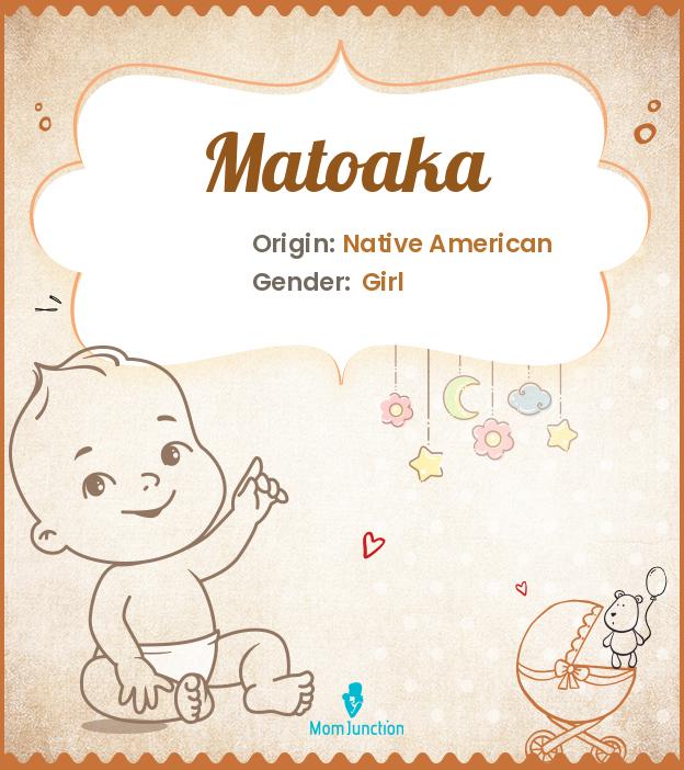 Explore Matoaka: Meaning, Origin & Popularity