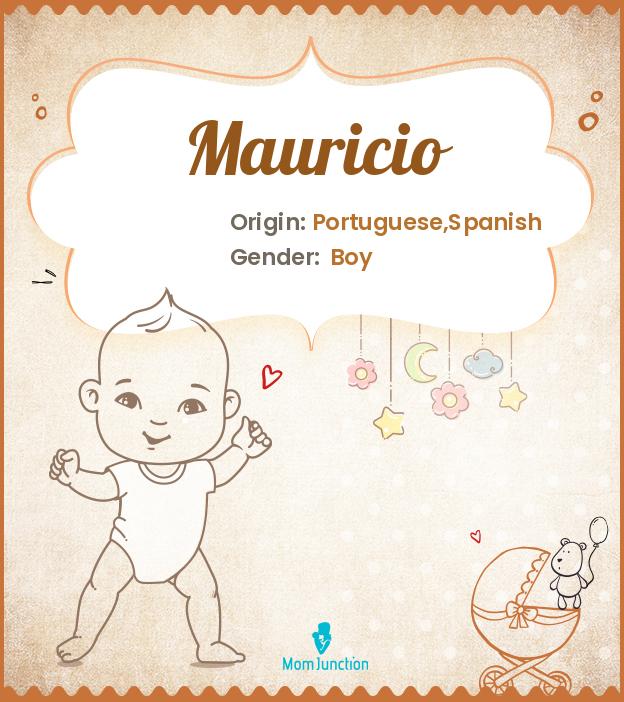 Explore Mauricio: Meaning, Origin & Popularity
