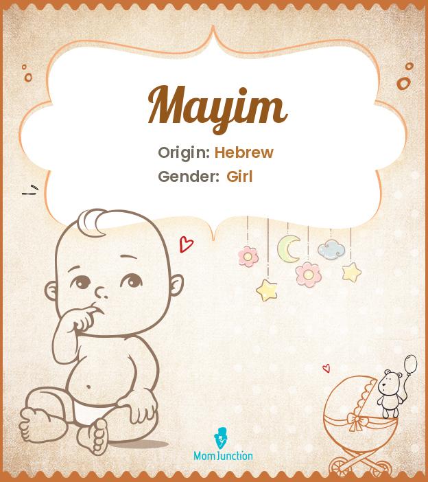 Explore Mayim: Meaning, Origin & Popularity