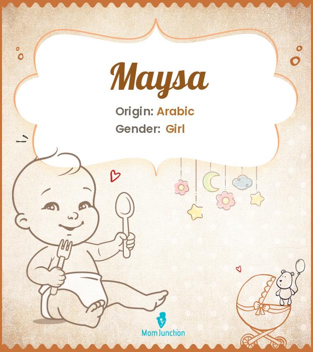 Explore Maysa: Meaning, Origin & Popularity