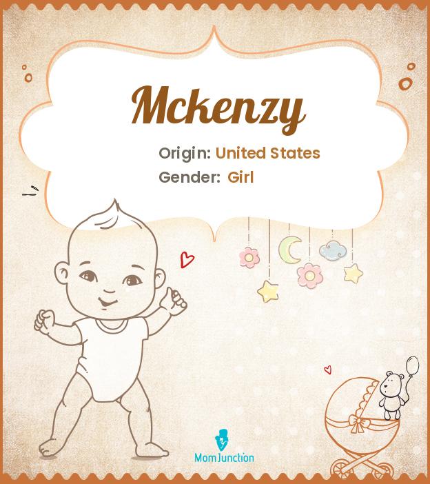 Explore Mckenzy: Meaning, Origin & Popularity