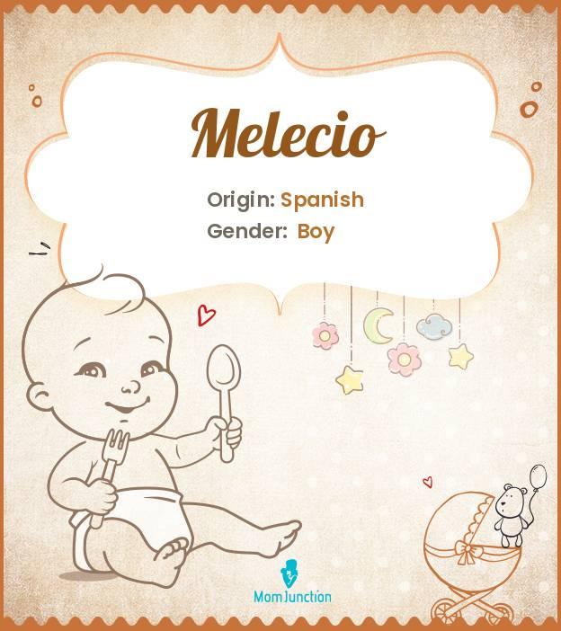 Explore Melecio: Meaning, Origin & Popularity