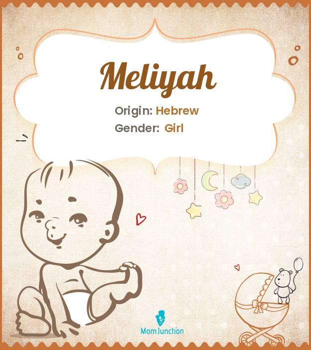 Explore Meliyah: Meaning, Origin & Popularity
