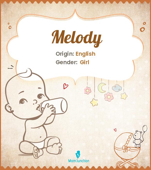 Melody Name Meaning, Origin, History, And Popularity