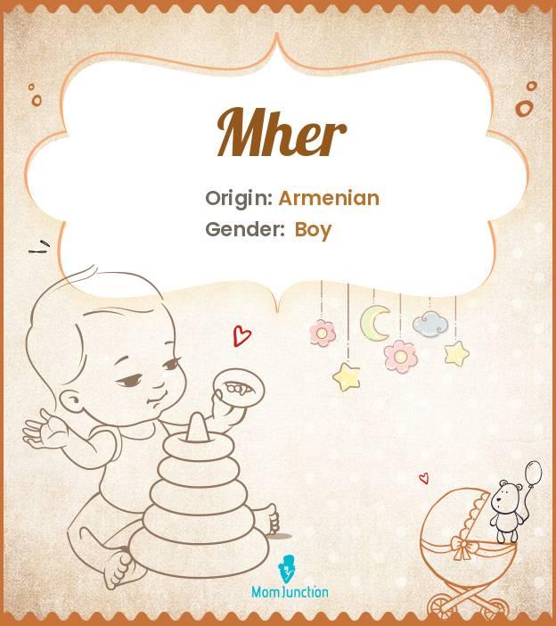 Explore Mher: Meaning, Origin & Popularity