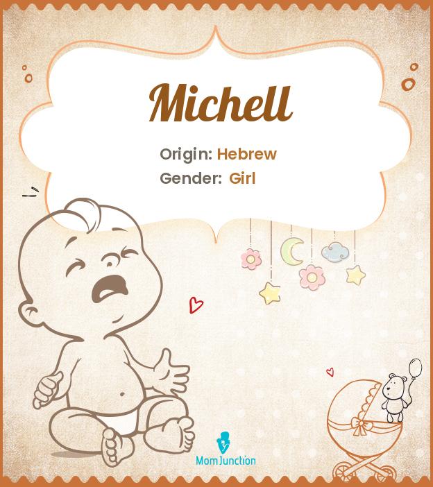 Michell Name Meaning, Origin, History, And Popularity