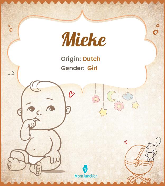 Explore Mieke: Meaning, Origin & Popularity