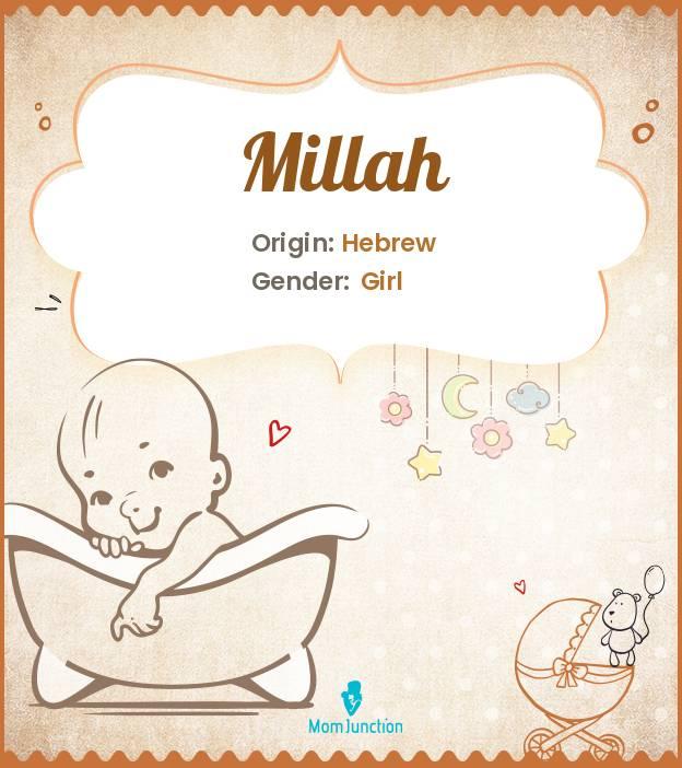 Explore Millah: Meaning, Origin & Popularity