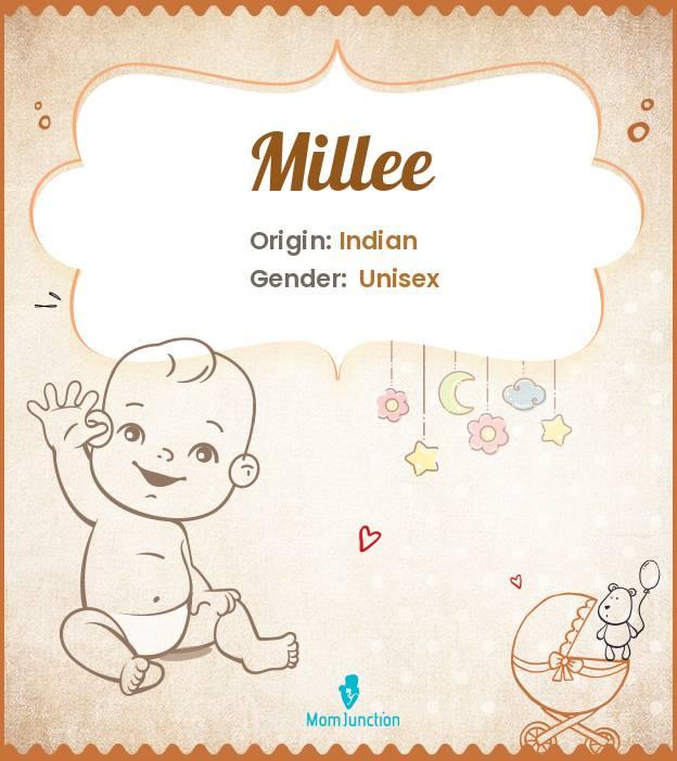 Explore Millee: Meaning, Origin & Popularity